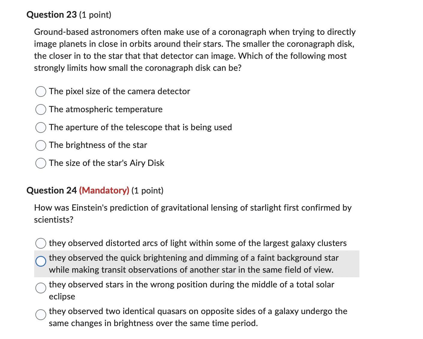 Solved Question 23 (1 ﻿point)Ground-based astronomers often | Chegg.com