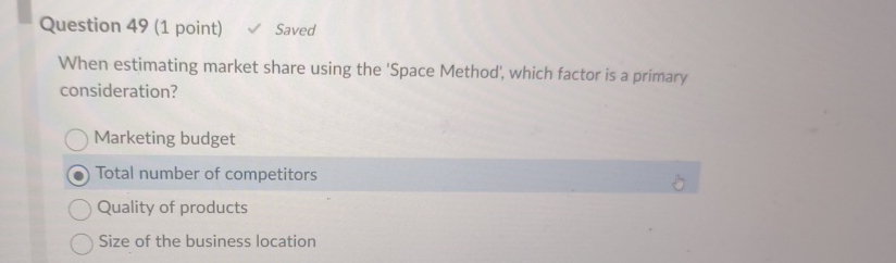 Solved Question 49 (1 ﻿point) ﻿SavedWhen estimating market | Chegg.com