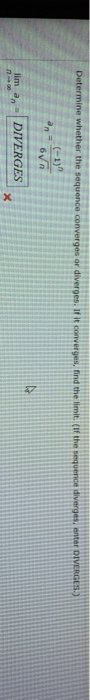 Solved Determine whether the sequence converges or diverges. | Chegg.com Solved Determine whether the sequence converges or diverges. | Chegg.com