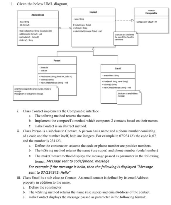 Solved 1. Given the below UML diagram, Contact Comparable | Chegg.com