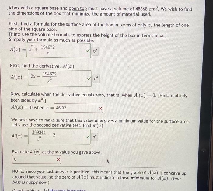 Solved A box with a square base and open top must have a | Chegg.com