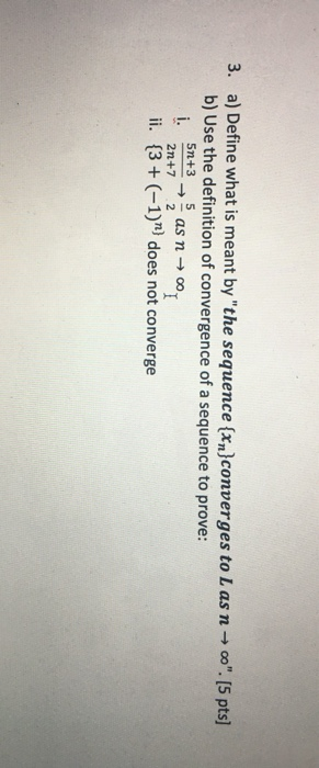 Solved 3. a) Define what is meant by "the sequence | Chegg.com