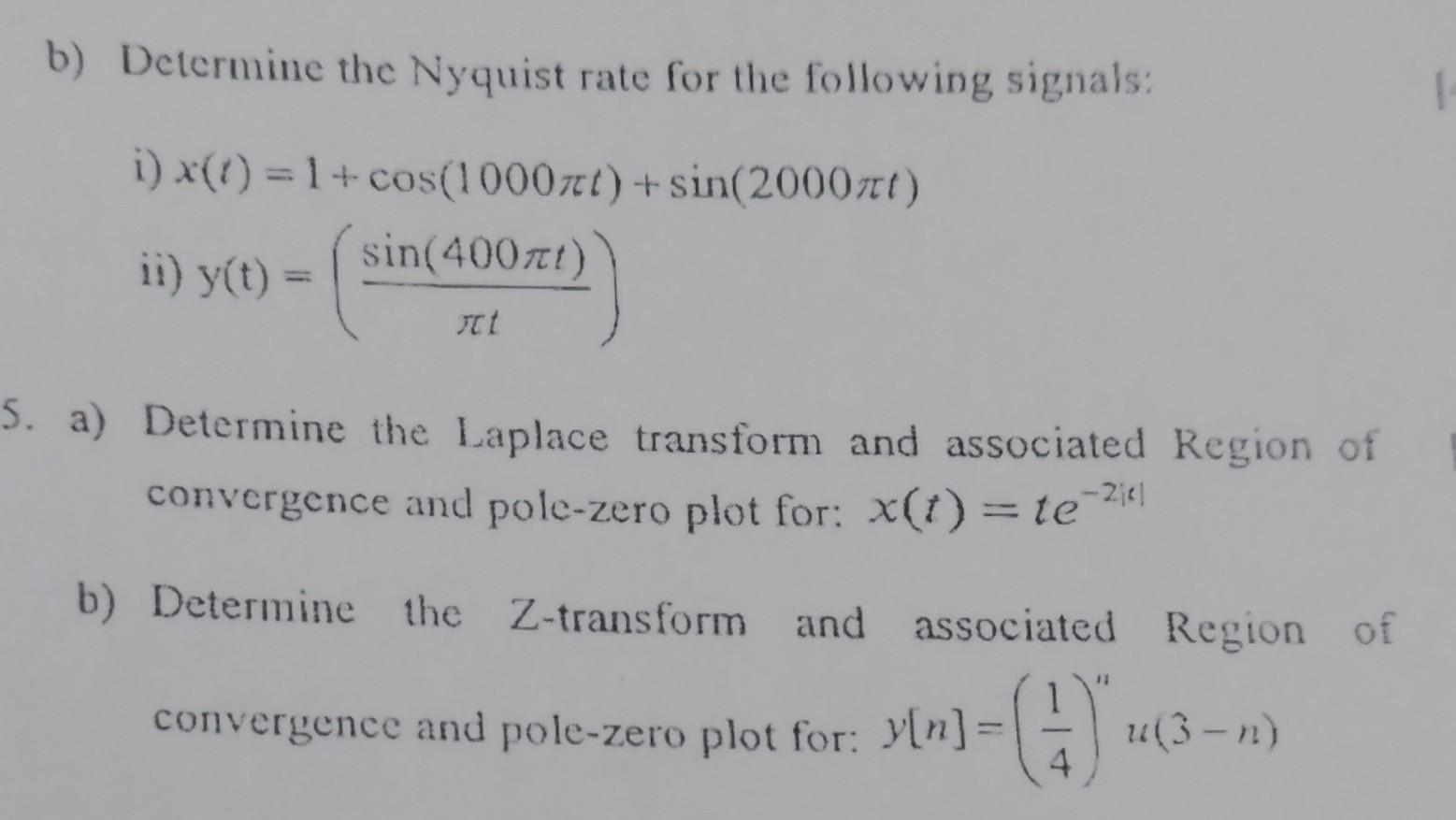 Solved b) Determine the Nyquist rate for the following | Chegg.com
