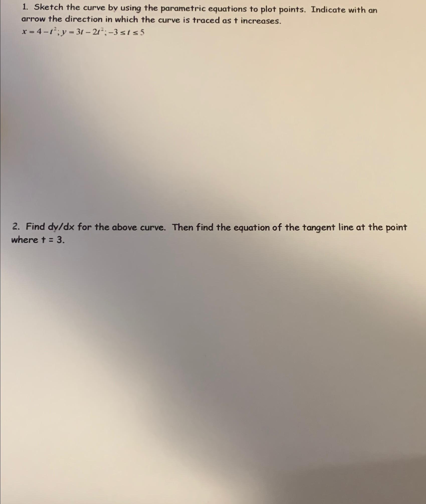 Solved Sketch the curve by using the parametric equations to | Chegg.com