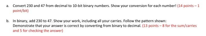 Solved a. Convert 230 and 47 from decimal to 10-bit binary | Chegg.com