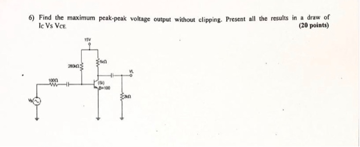 Solved 6) Find the maximum peak-peak voltage output without | Chegg.com