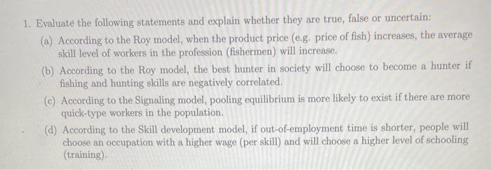 Solved 1. Evaluate the following statements and explain | Chegg.com