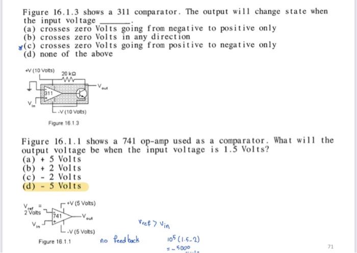 Solved Figure 16.1.3 shows a 311 comparator. The output will | Chegg.com