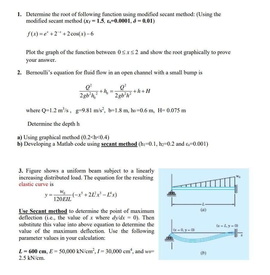 Solved 1. Determine the root of following function using | Chegg.com