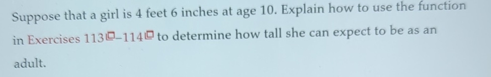 Solved Suppose that a girl is 4 ﻿feet 6 ﻿inches at age 10. | Chegg.com