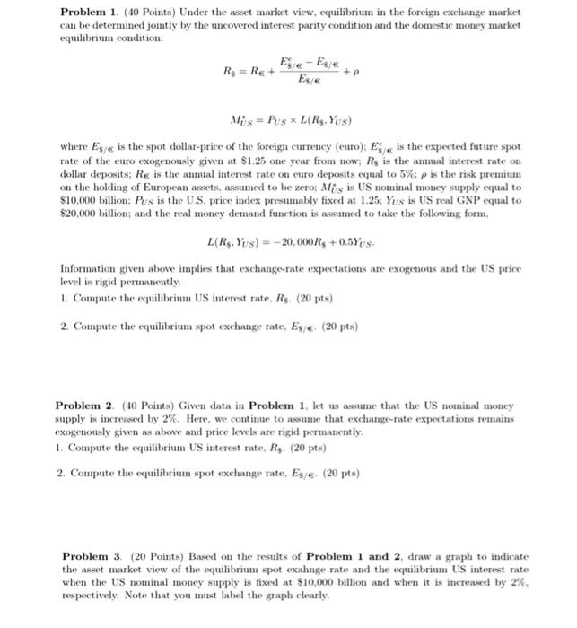 Problem 1. (40 Points) Under the asset market view, | Chegg.com
