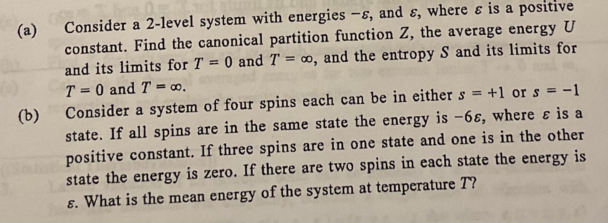 Solved (a) ﻿Consider a 2-level system with energies -ε, ﻿and | Chegg.com