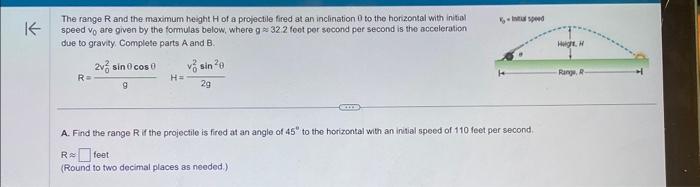 Solved The range R and the maximum height H of a projectle | Chegg.com