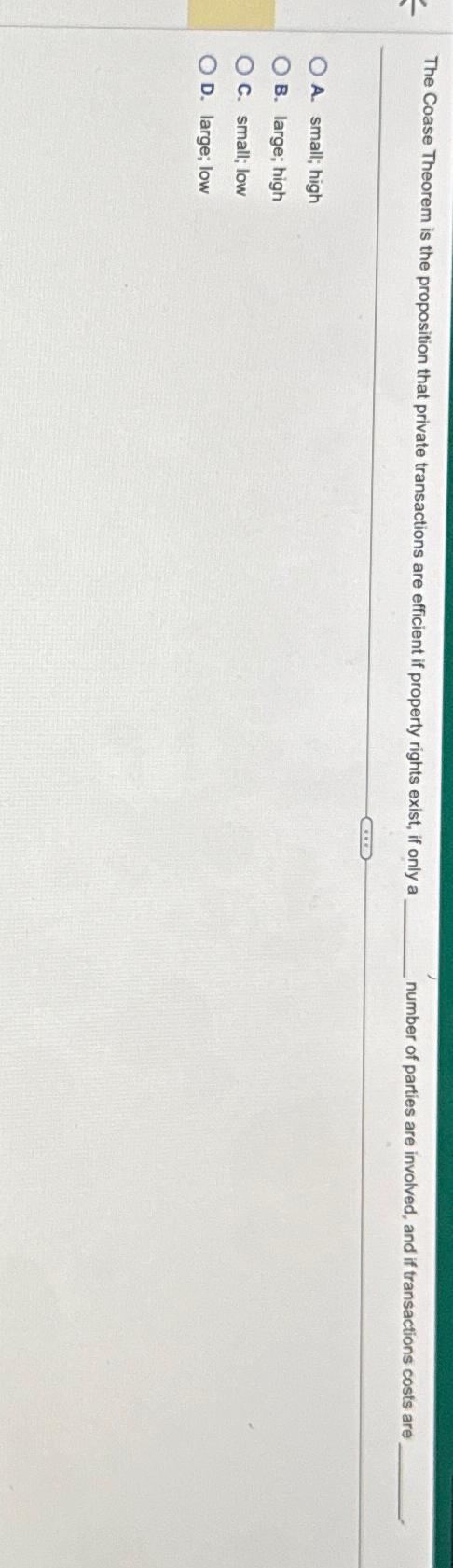 Solved The Coase Theorem is the proposition that private | Chegg.com