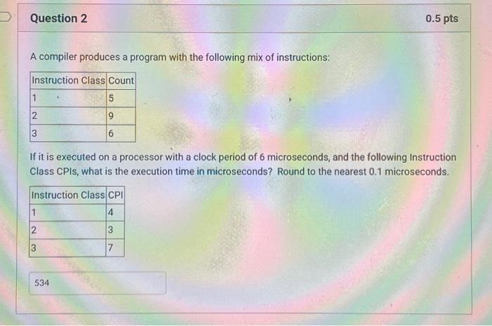 Solved A compiler produces a program with the following mix | Chegg.com
