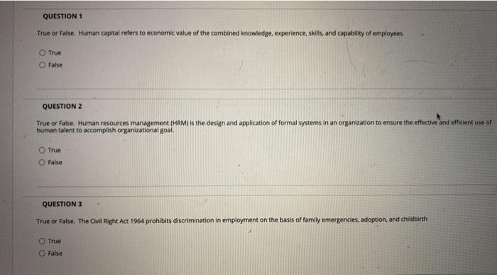 Solved QUESTION 1 True or False. Human capital refers to | Chegg.com