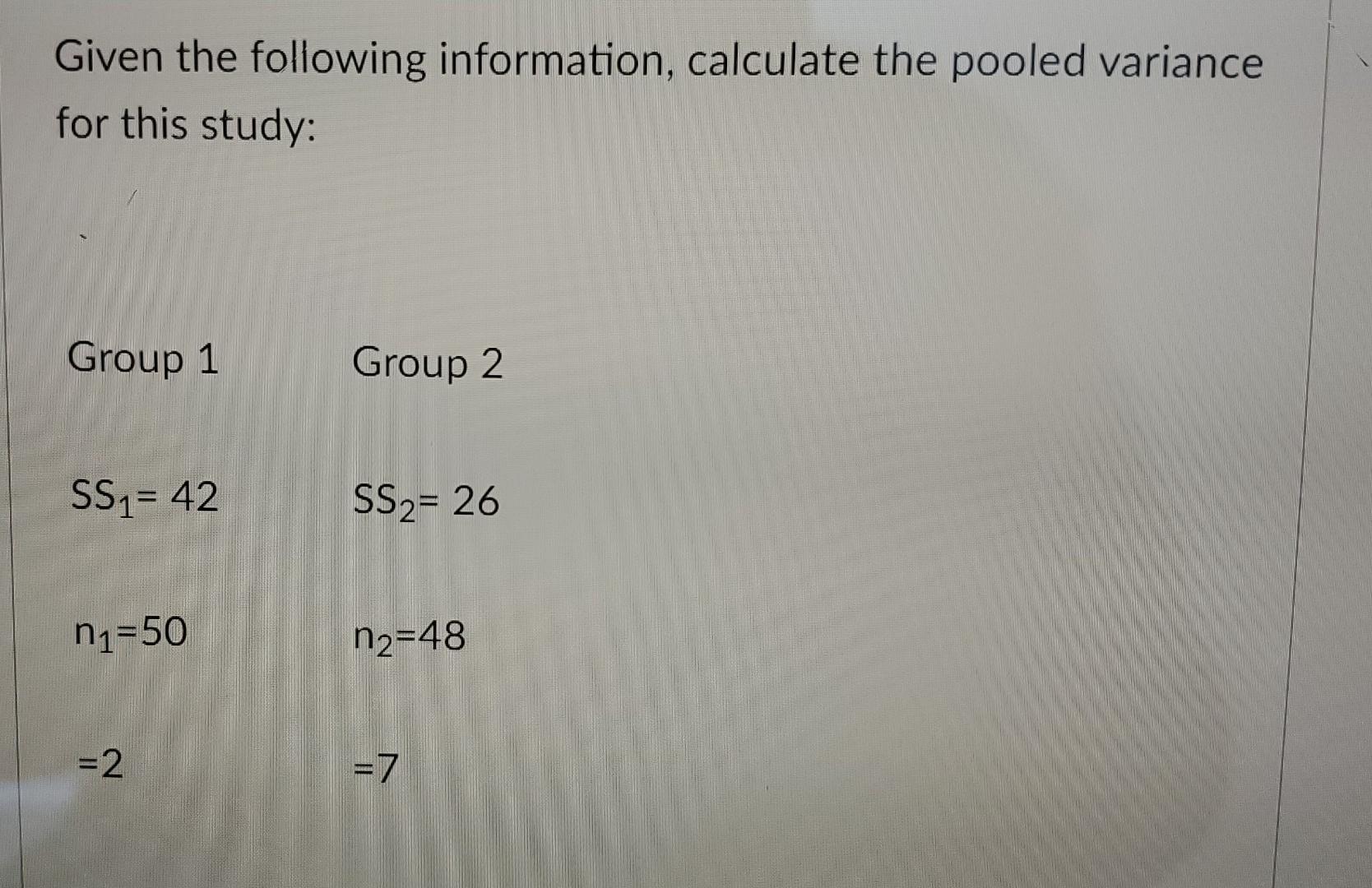 Solved Given the following information, calculate the pooled | Chegg.com