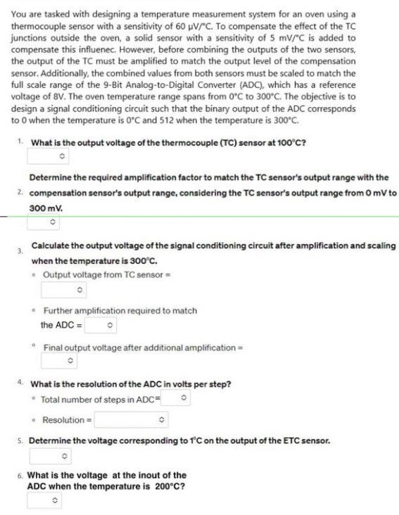 Solved You are asked with designing a temperature | Chegg.com