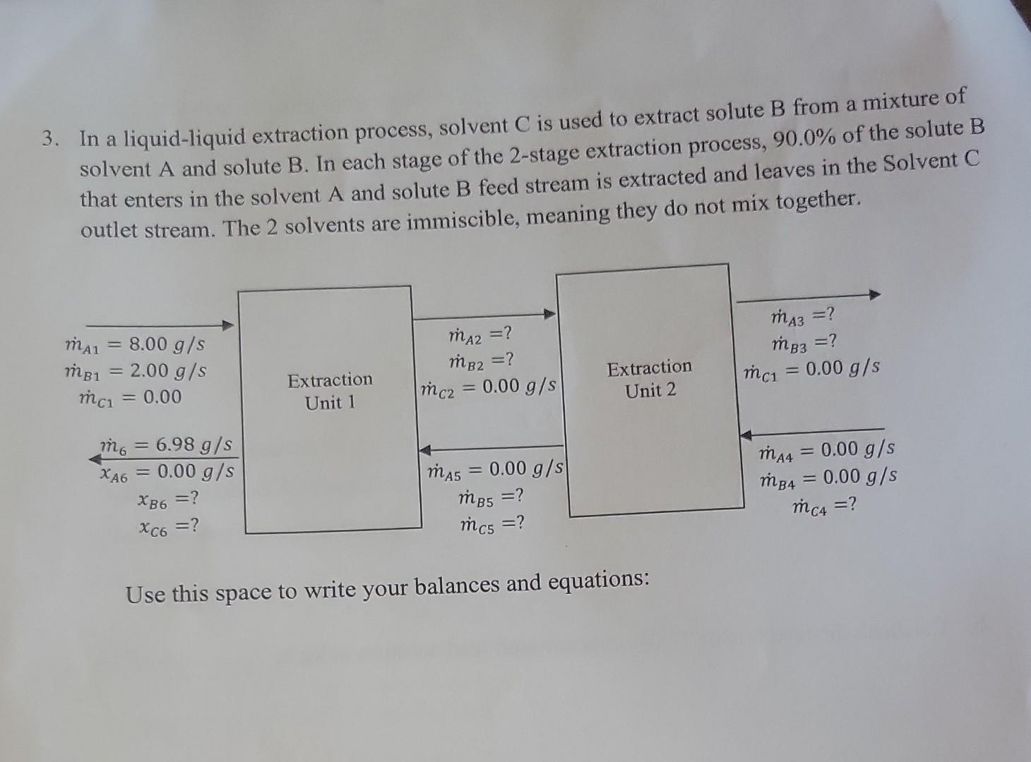 Solved a. calculate mass flowrate of solvent C in stream | Chegg.com