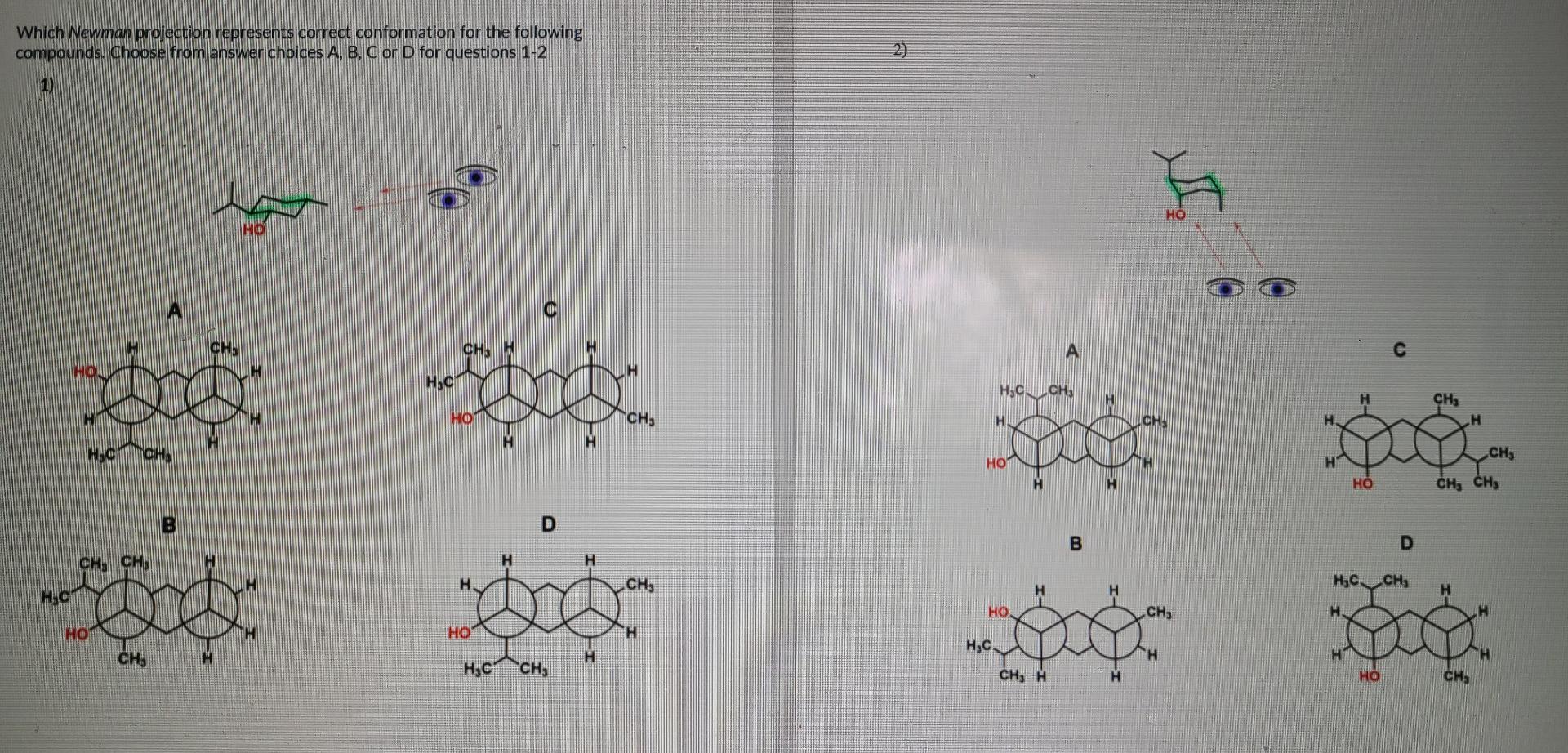 Solved Which Newman projection represents correct | Chegg.com