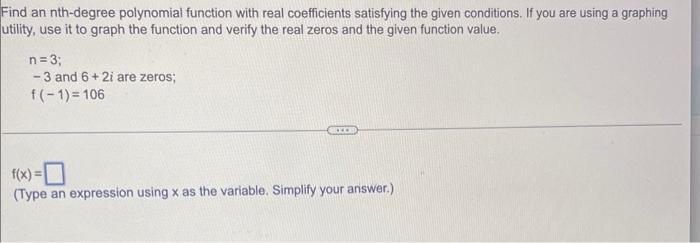 [Solved]: need help please Find an nth-degree polynomial fu