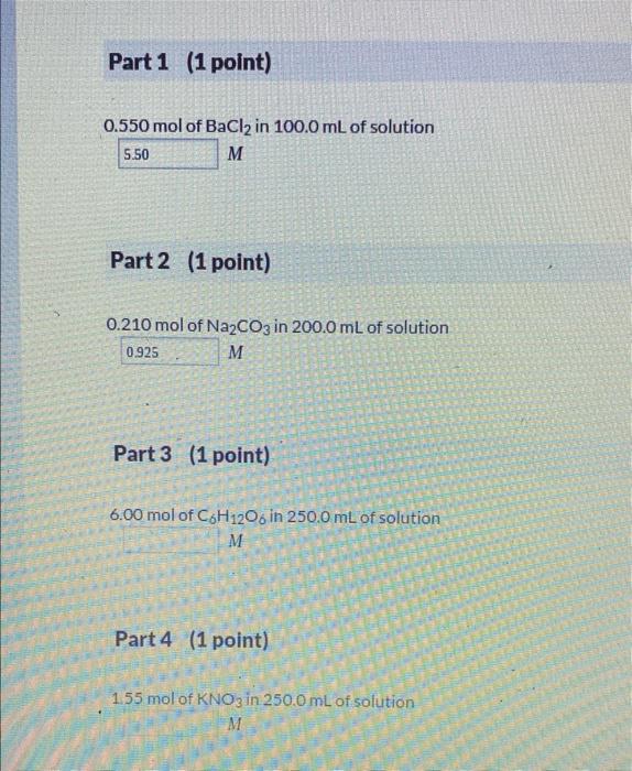 Solved Part 1 (1 point) 0.550 mol of BaCl2 in 100.0 mL of | Chegg.com
