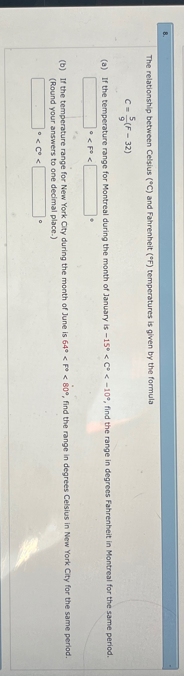 Solved \\nThe relationship between Celsius ) and Fahrenheit | Chegg.com