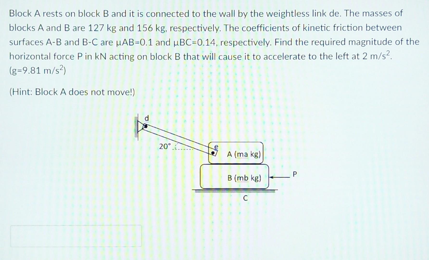 Solved Block A rests on block B and it is connected to the | Chegg.com