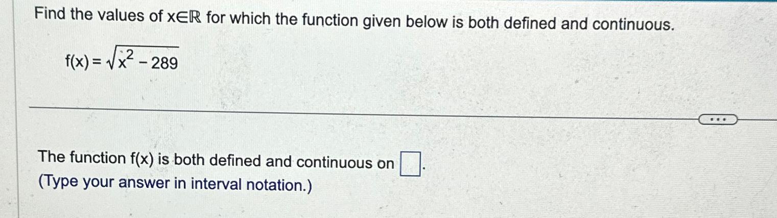 Solved Find the values of xinR for which the function given | Chegg.com