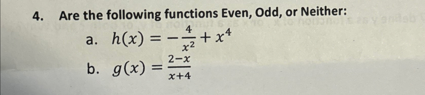Solved Are the following functions Even, Odd, or | Chegg.com