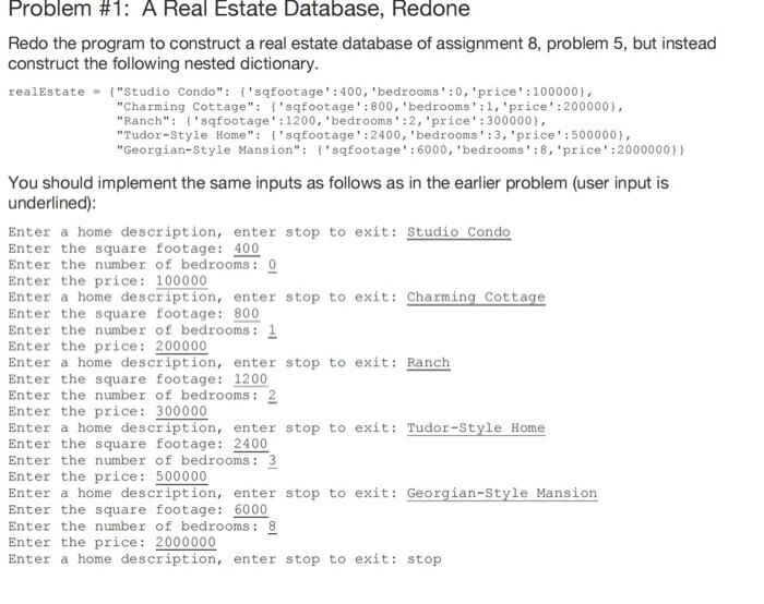 Solved Simulate searching the real estate database. You can | Chegg.com