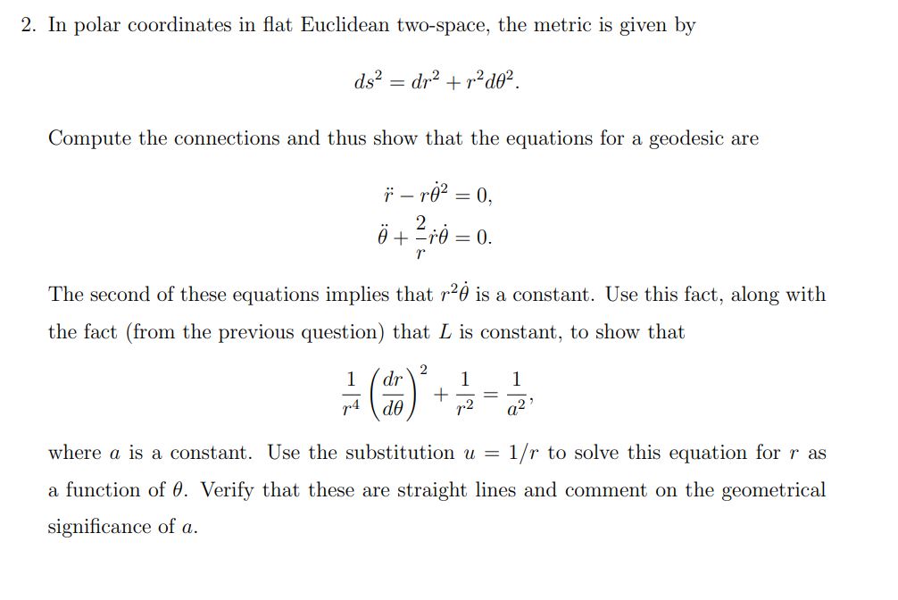 Solved In polar coordinates in flat Euclidean two-space, the | Chegg.com
