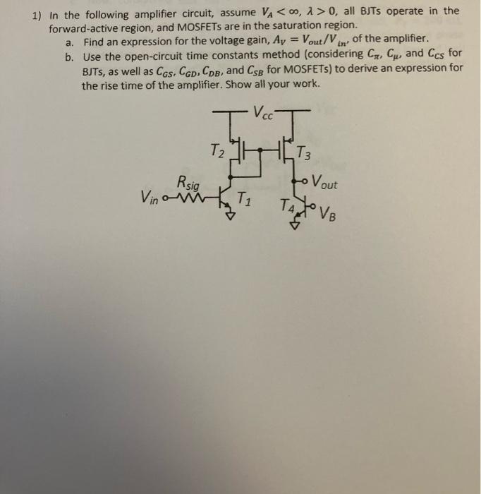 Solved 1) In the following amplifier circuit, assume | Chegg.com