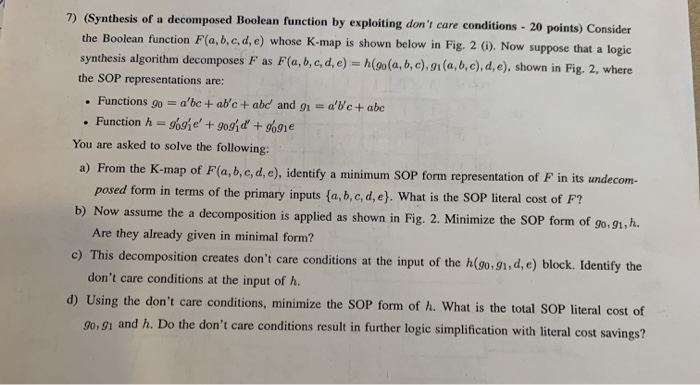 Solved 7) (Synthesis of a decomposed Boolean function by | Chegg.com