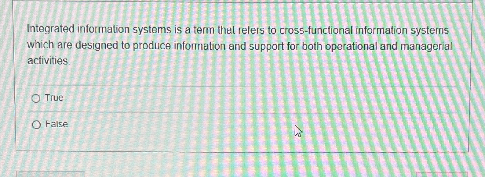 Solved Integrated information systems is a term that refers | Chegg.com