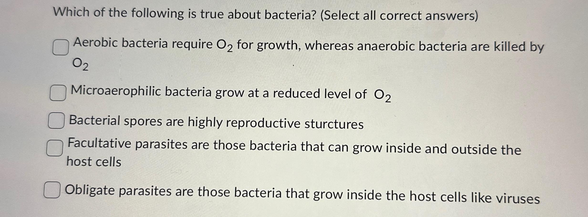 Solved Which of the following is true about bacteria? | Chegg.com