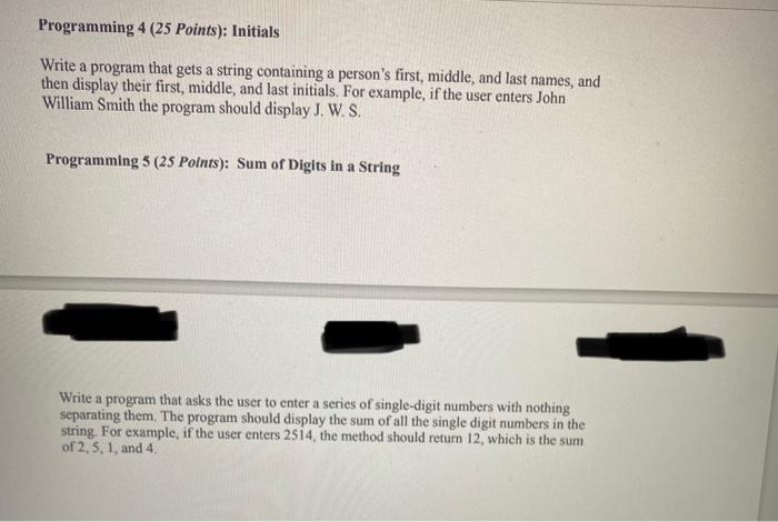 Solved Programming 4 (25 Points): Initials Write a program | Chegg.com