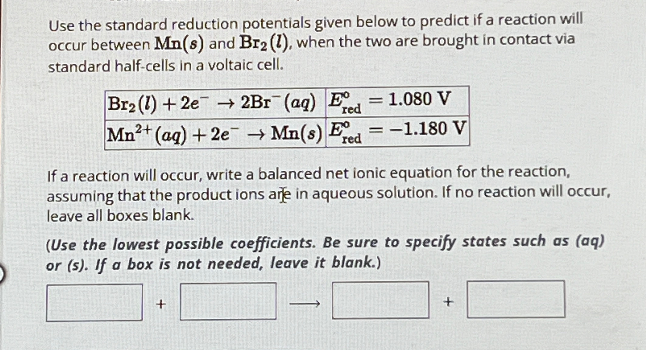 Solved Use the standard reduction potentials given below to | Chegg.com