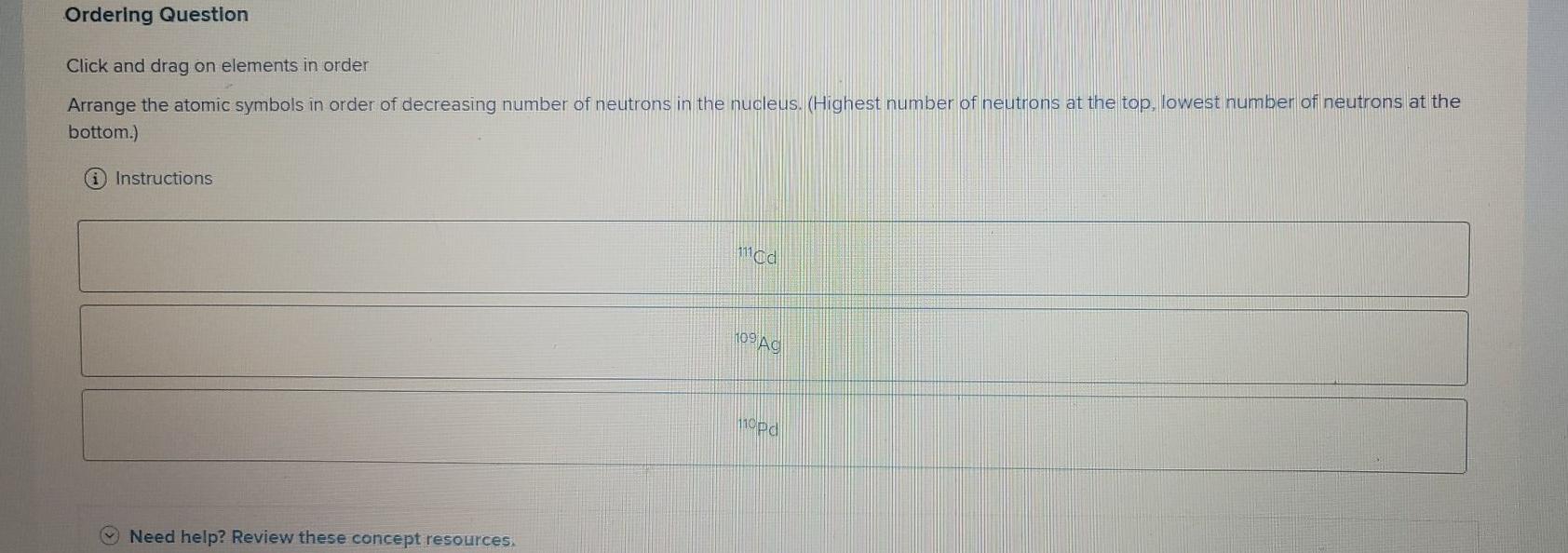 Solved Ordering Question Click and drag on elements in order | Chegg.com