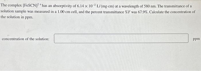 Solved The complex [FeSCN]2+ has an absorptivity of | Chegg.com