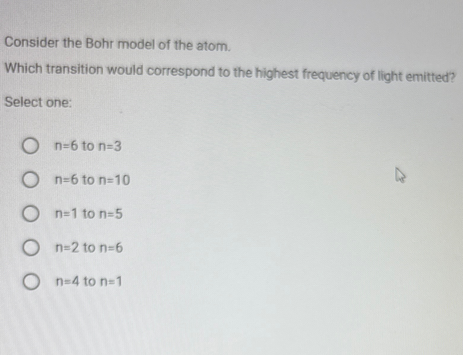 Solved Consider the Bohr model of the atom.Which transition | Chegg.com