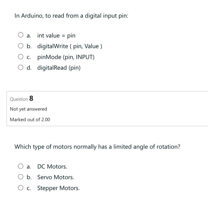 Solved In Arduino, to read from a digital input pin: a. int | Chegg.com