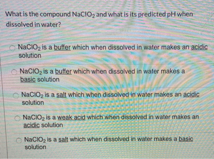 Solved What is the compound NaClO2 and what is its predicted | Chegg.com