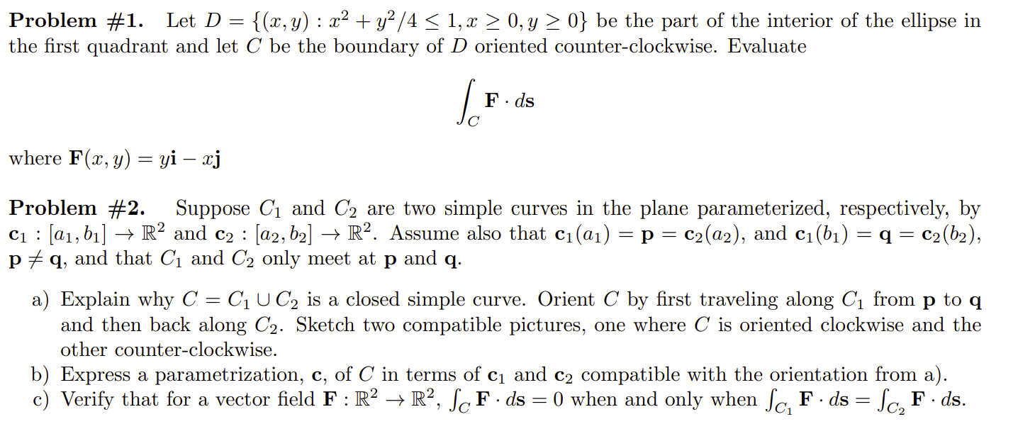 Solved Problem #1. ﻿Let D={(x,y):x2+y24≤1,x≥0,y≥0} ﻿be the | Chegg.com