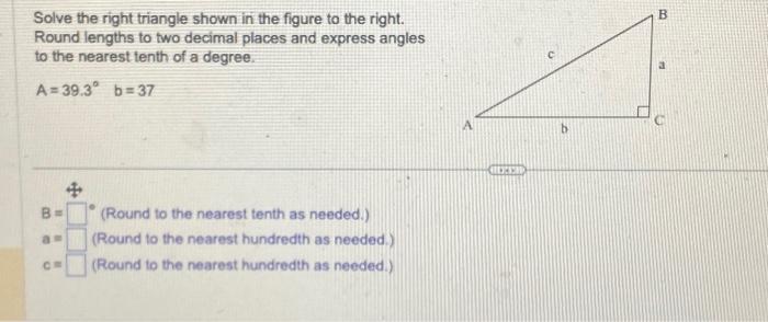 Solved Solve the right triangle shown in the figure to the | Chegg.com