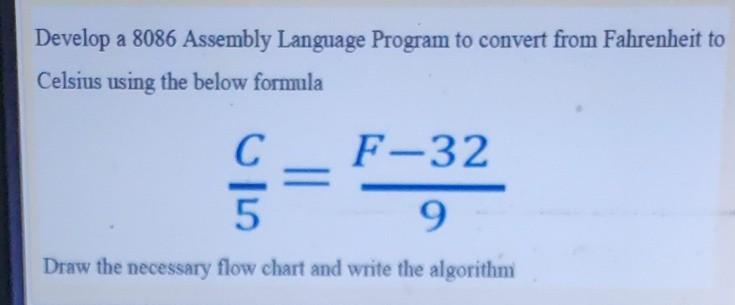 Solved Develop a 8086 Assembly Language Program to convert | Chegg.com