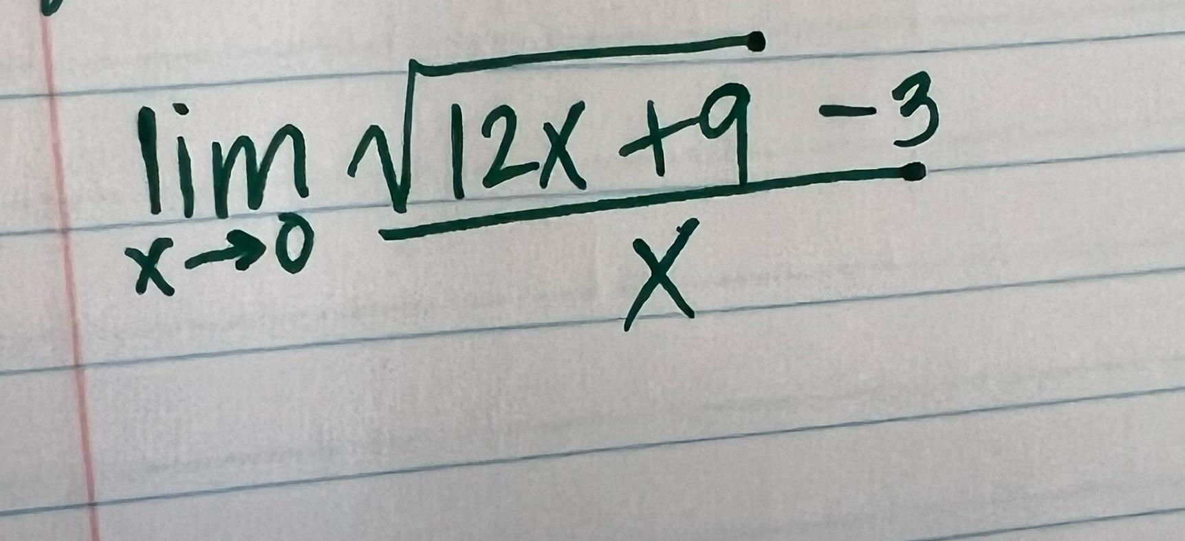 Solved limx→012x+92-3x ﻿Find the limit using conjugate | Chegg.com