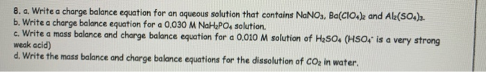 Solved 8.a. Write a charge balance equation for an aqueous | Chegg.com