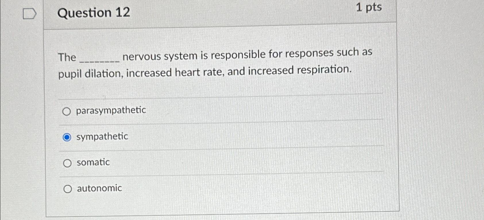 Solved Question 121 ﻿ptsThe nervous system is responsible | Chegg.com