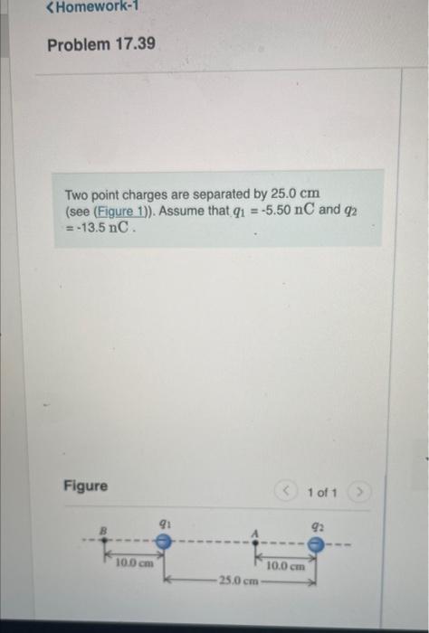Solved Two point charges are separated by 25.0 cm (see | Chegg.com